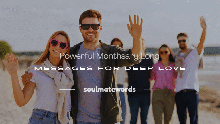 250+ Powerful Monthsary Long Messages for Deep Love