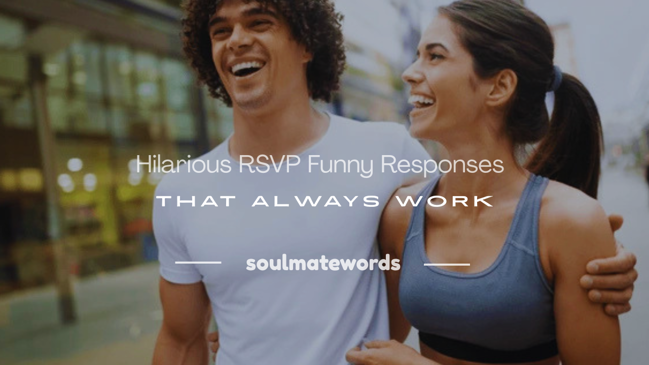 150+ Hilarious RSVP Funny Responses That Always Work